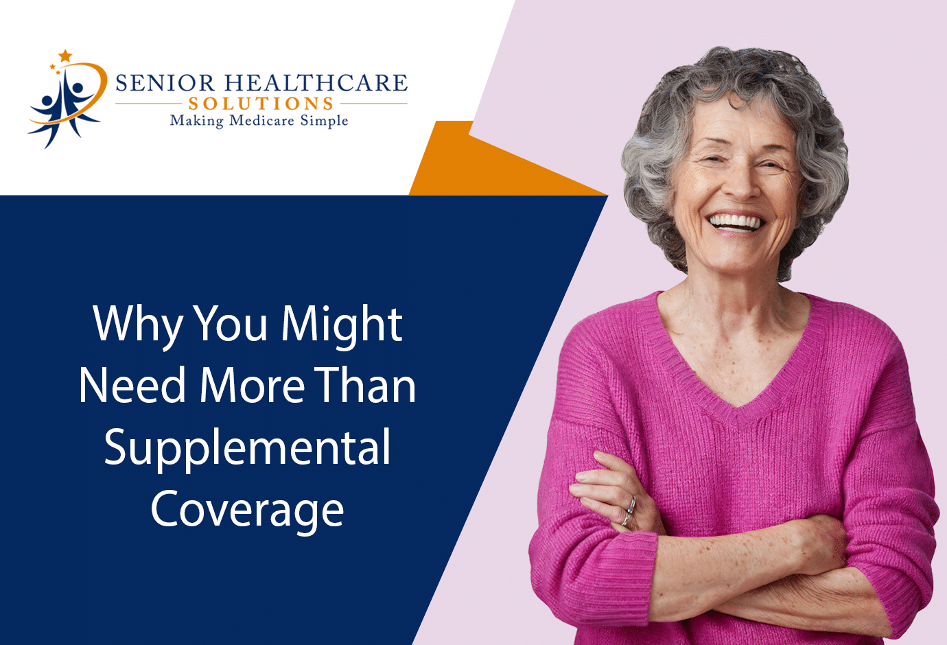 Why You Might Need More Than Supplemental Coverage - Senior HealthCare ...