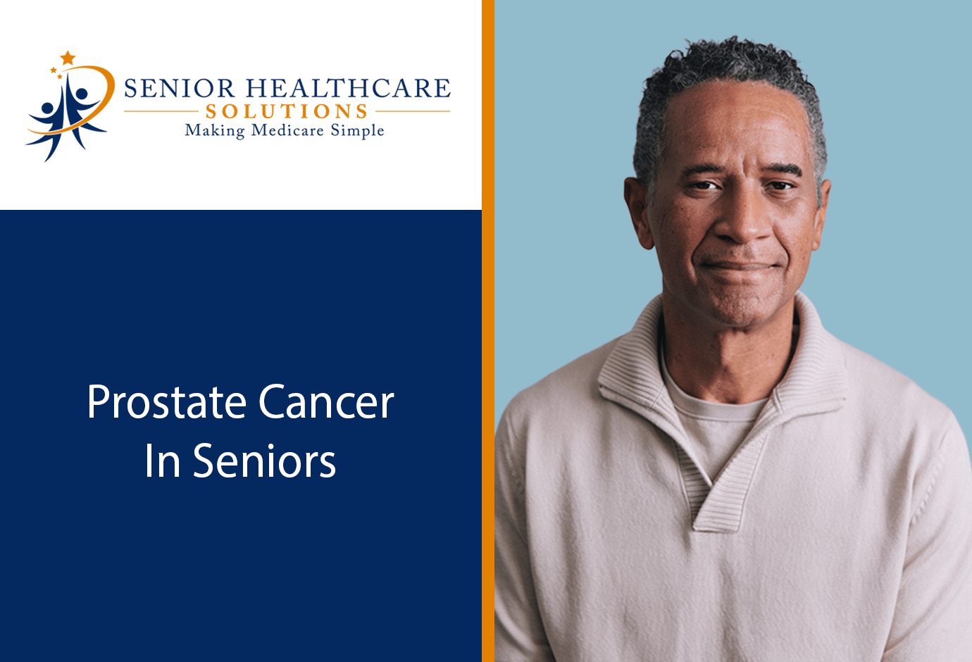 Prostate Cancer In Seniors - Senior HealthCare Solutions